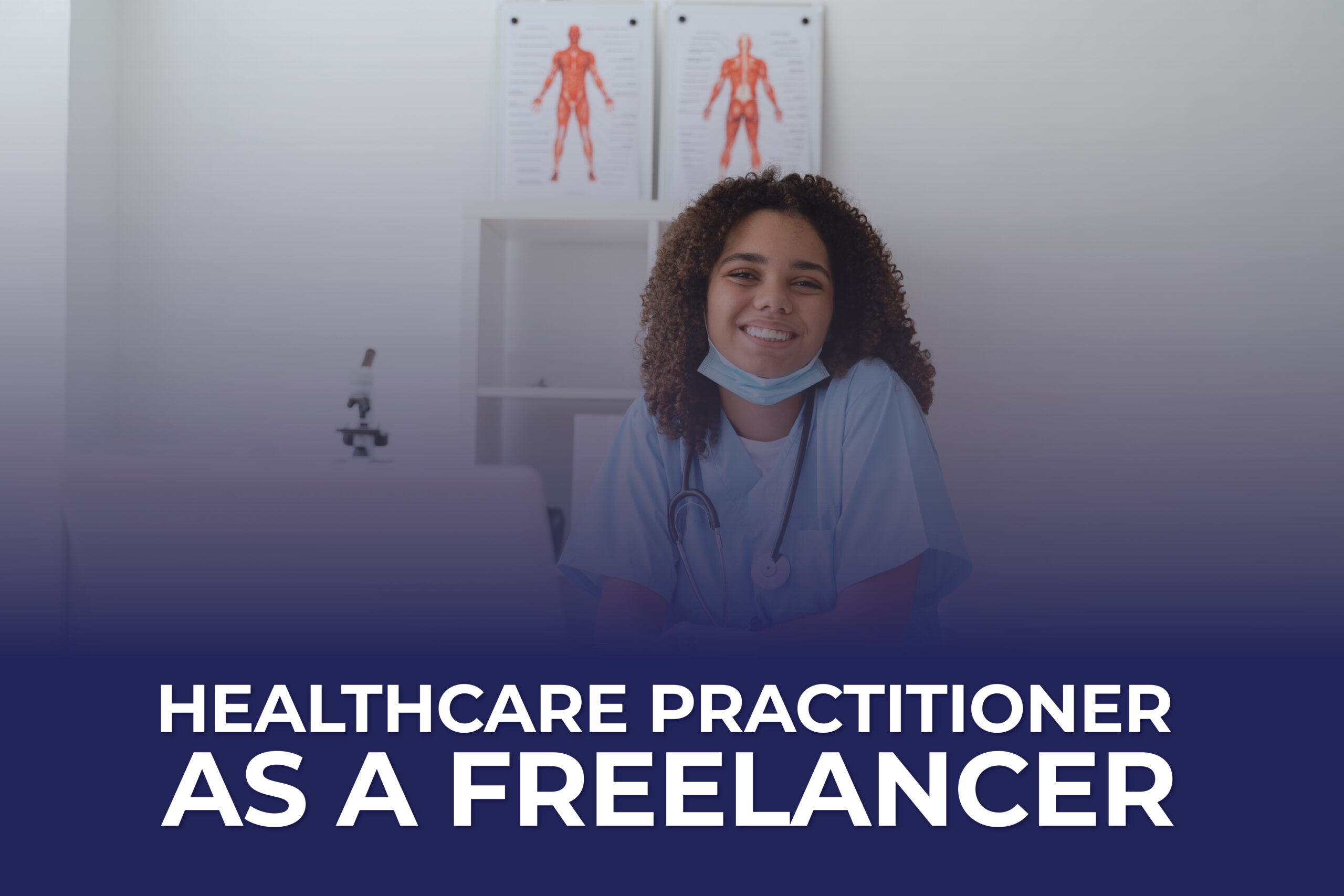 HEALTHCARE PRACTITIONER AS A FREELANCER - Dr Amnah